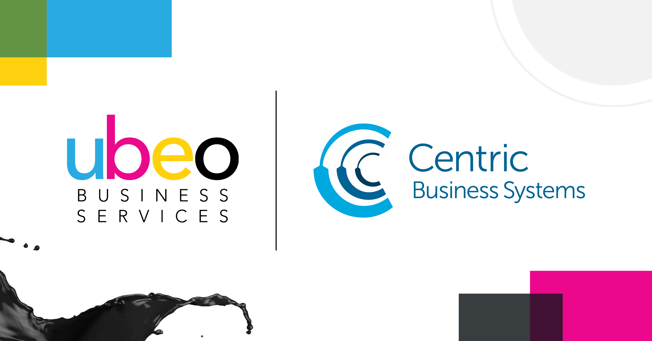 NEWS: UBEO ACQUIRES CENTRIC BUSINESS SYSTEMS, EXPANDS TO MID-ATLANTIC